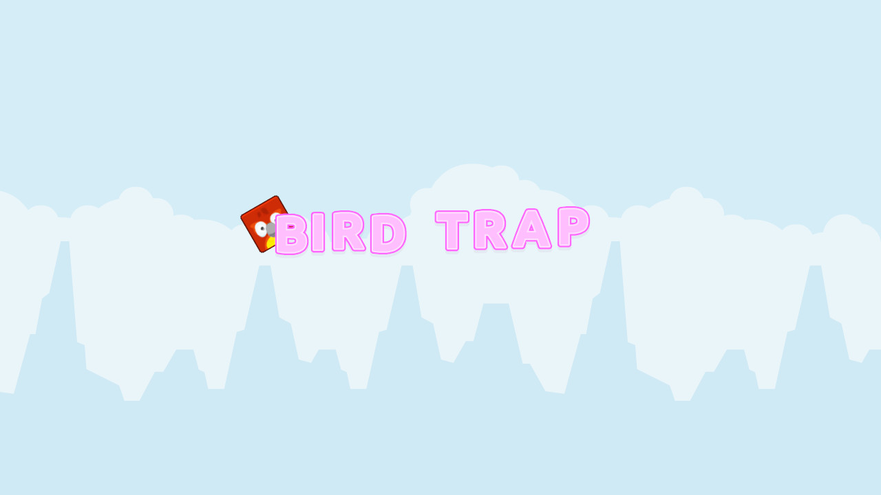 Bird trap | Play A Game